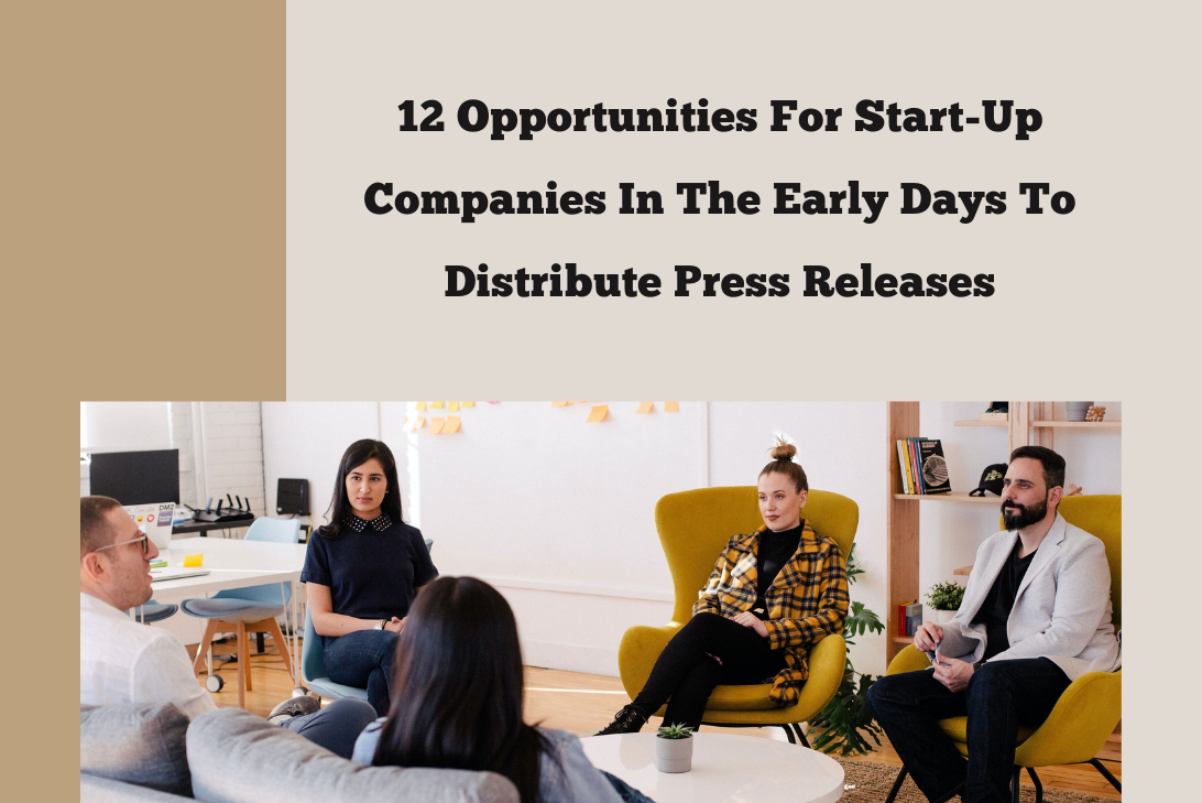 12 Opportunities For Start-Up Companies In The Early Days To Distribute ...